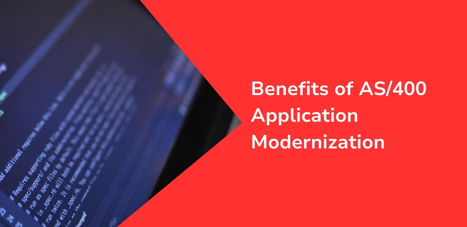 AS400 Application Modernization Benefits for Enterprises