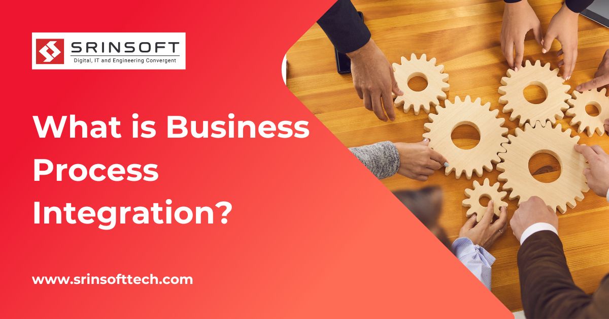 What is Business Process Integration and How to Get Started