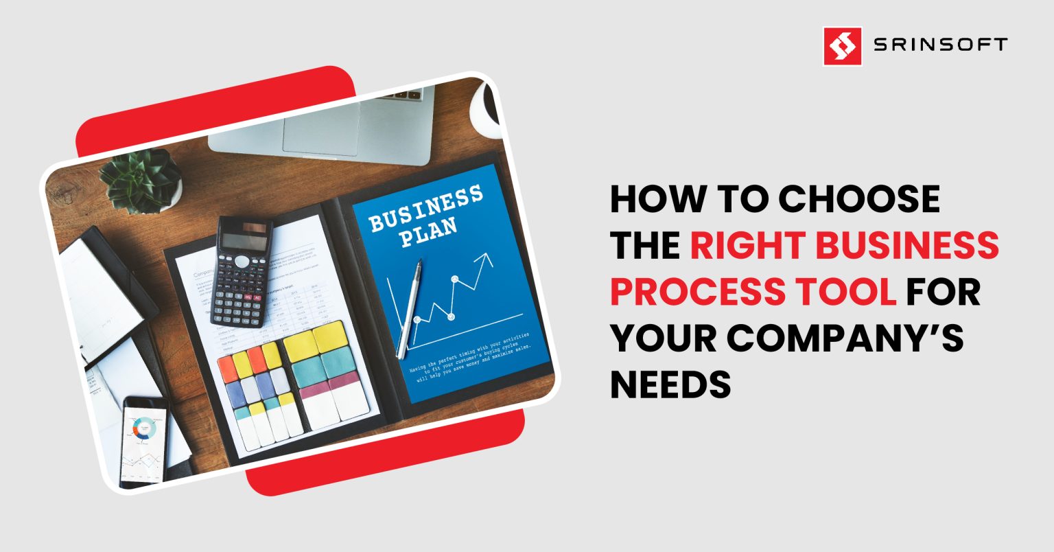 How to Choose the Right Business Process Management Tool?