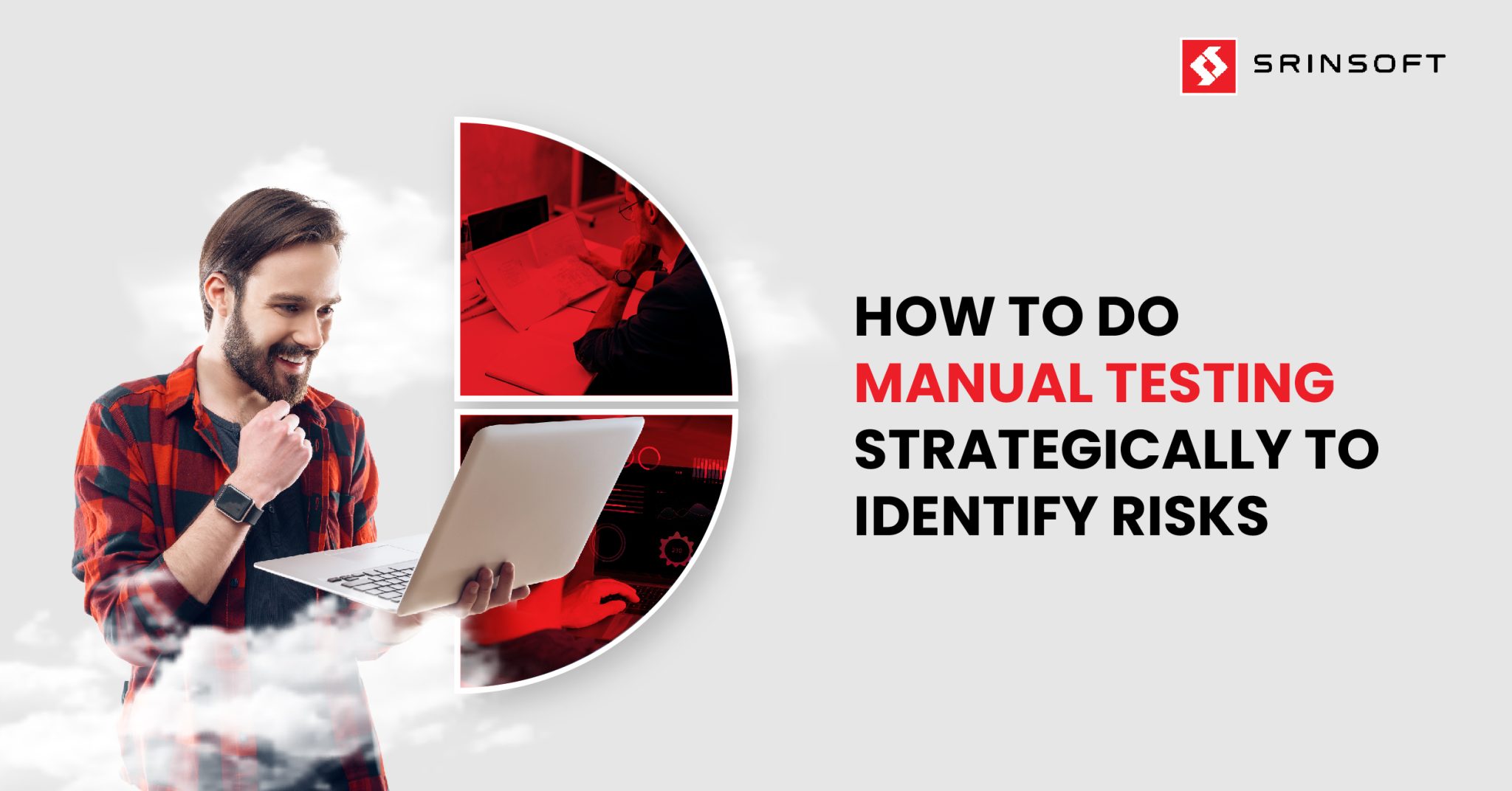 How Manual Testing Can help Identify Risks